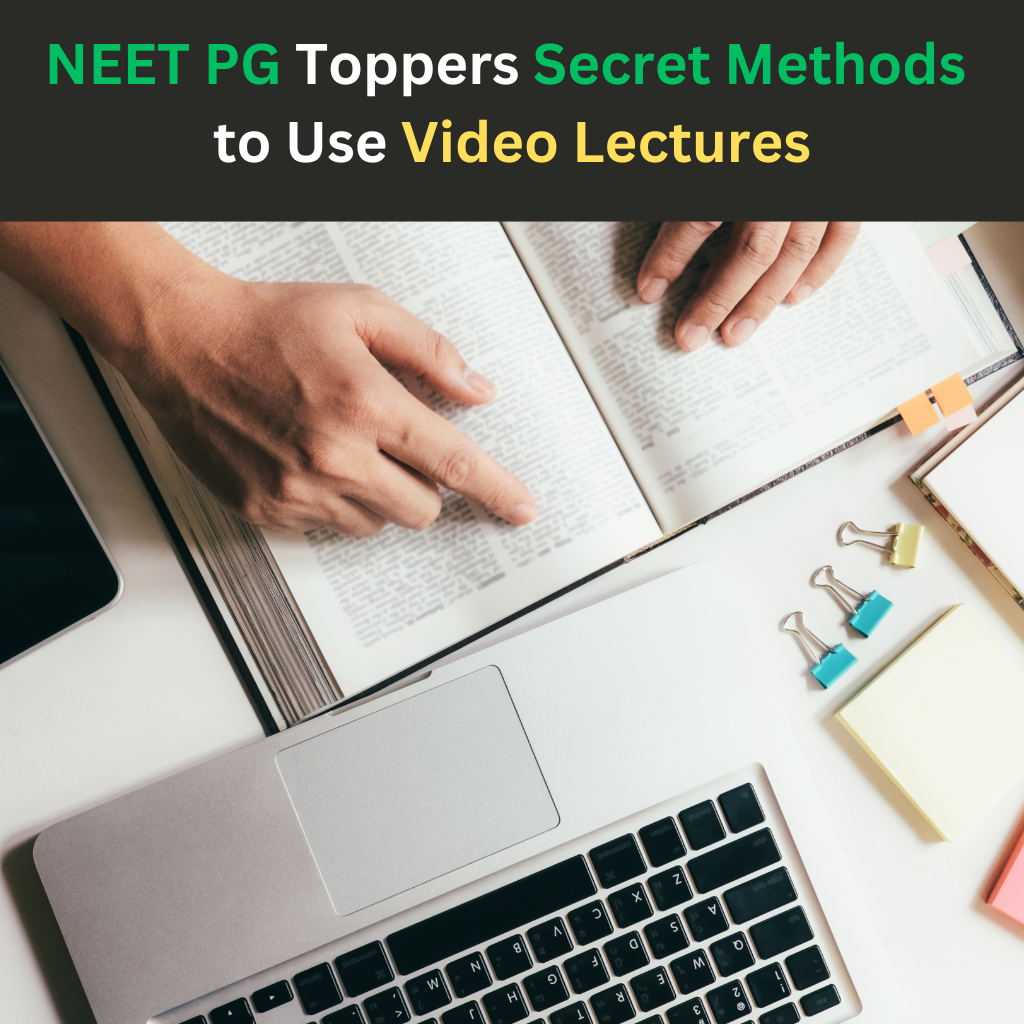 How Toppers Use Video Lectures to Prepare for NEET PG (And How You Can ...